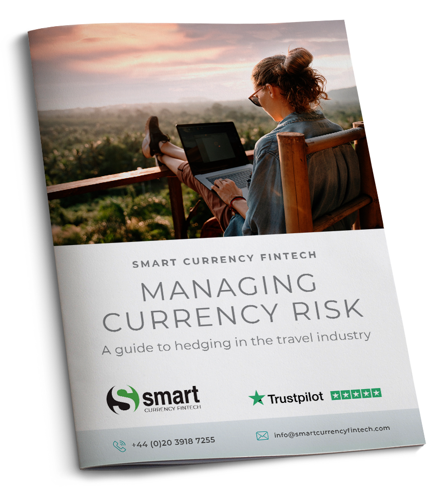 Guide To Managing Currency Risk For Travel Firms Smart Currency